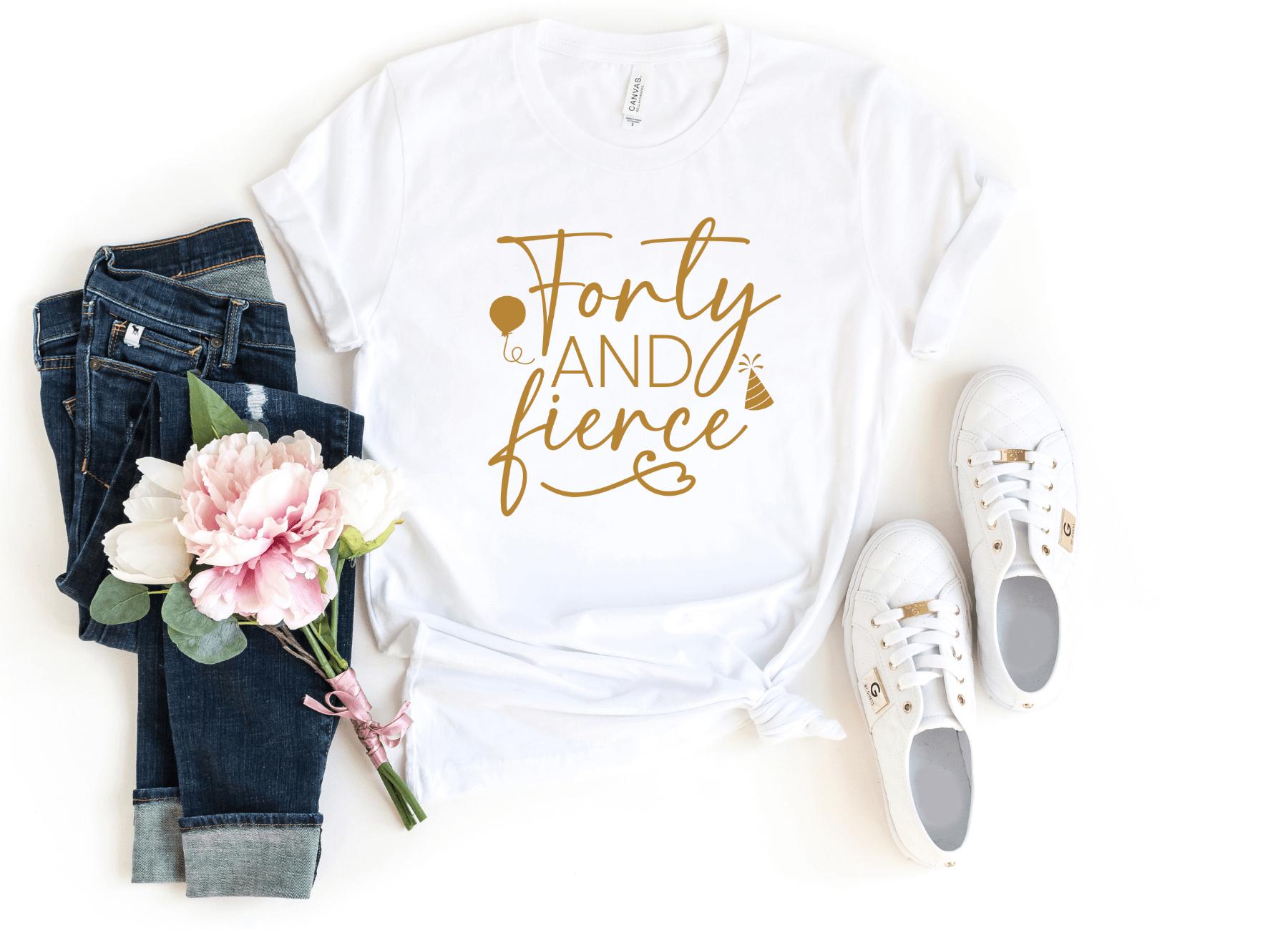 Forty & Fierce Birthday Shirt | 40th Birthday Shirt For Women | Gift ...